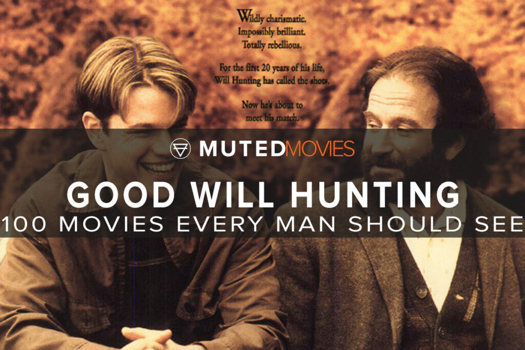 GOOD WILL HUNTING